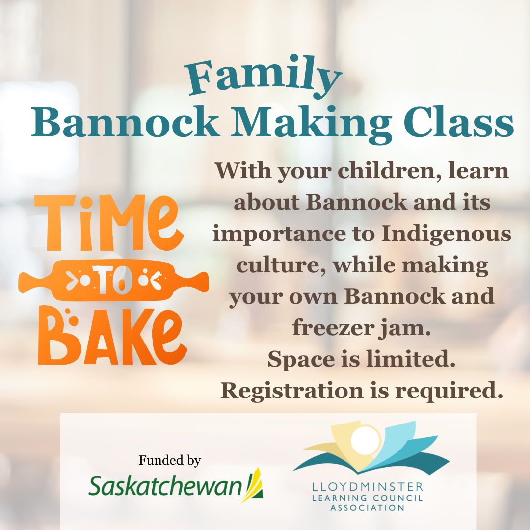 Family Bannock Making – Lloydminster Learning Council Association